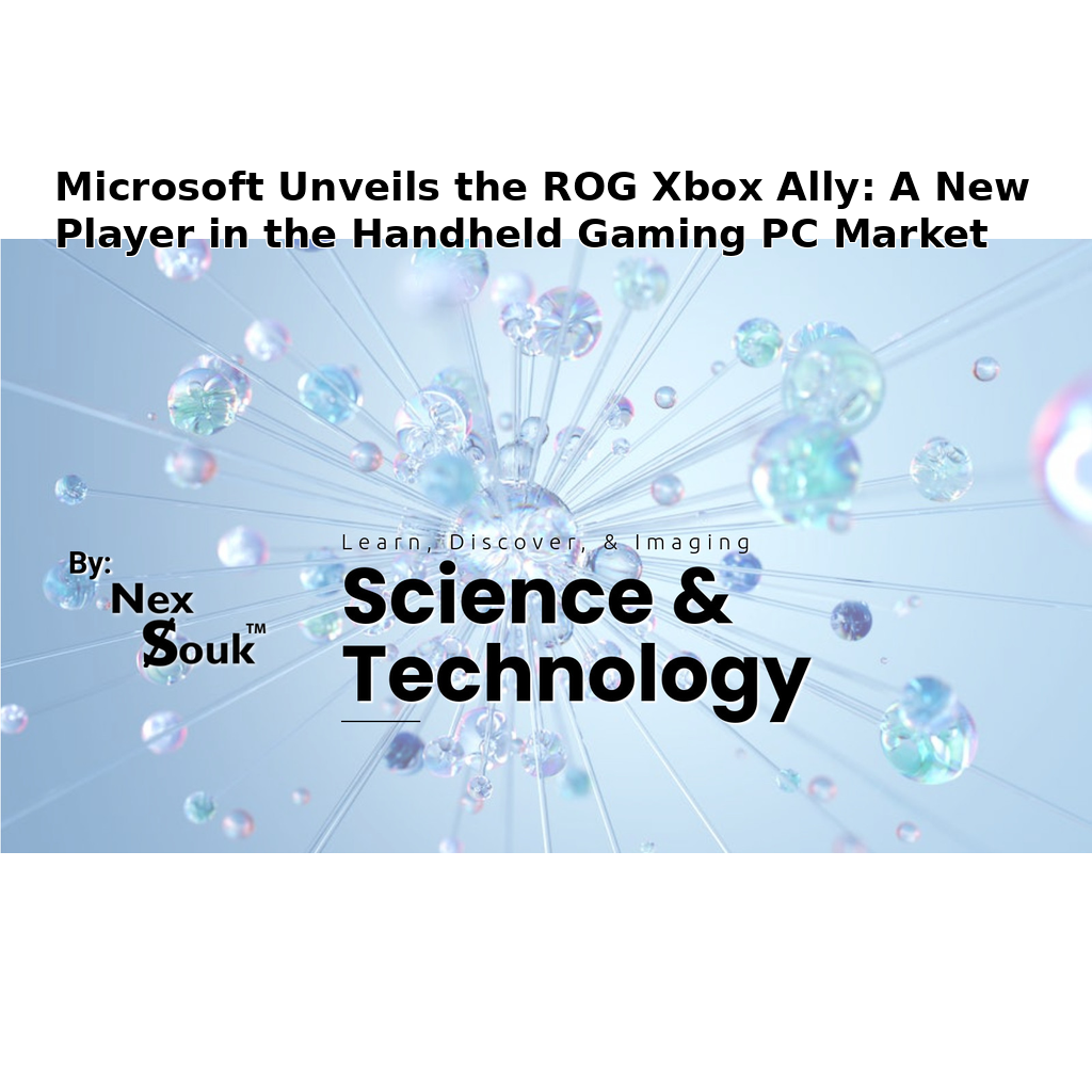 Microsoft Unveils the ROG Xbox Ally: A New Player in the Handheld ...