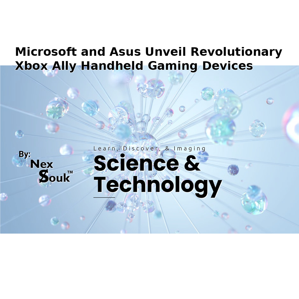 Microsoft and Asus Unveil Revolutionary Xbox Ally Handheld Gaming ...