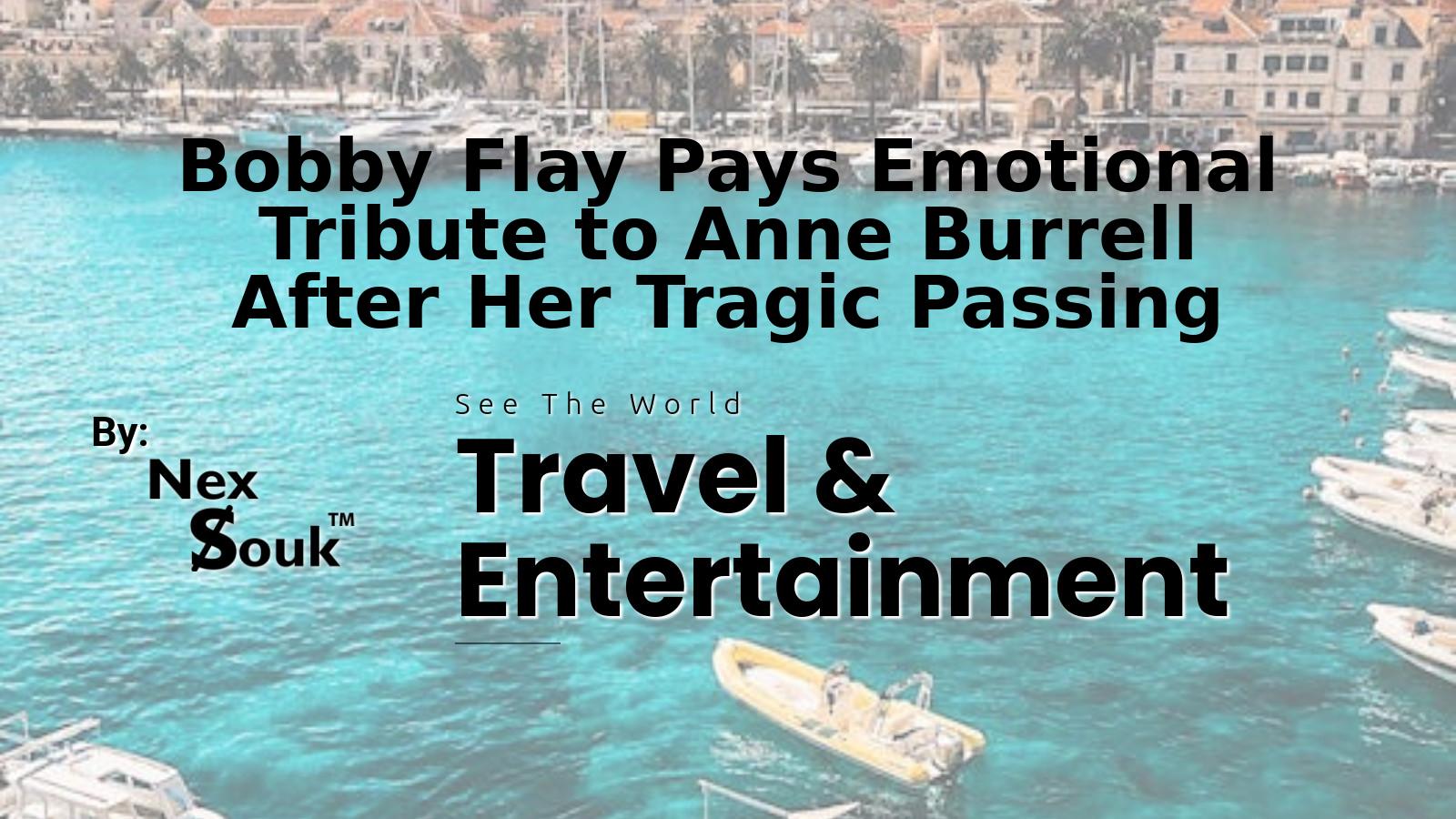 Bobby Flay Pays Emotional Tribute to Anne Burrell After Her Tragic ...